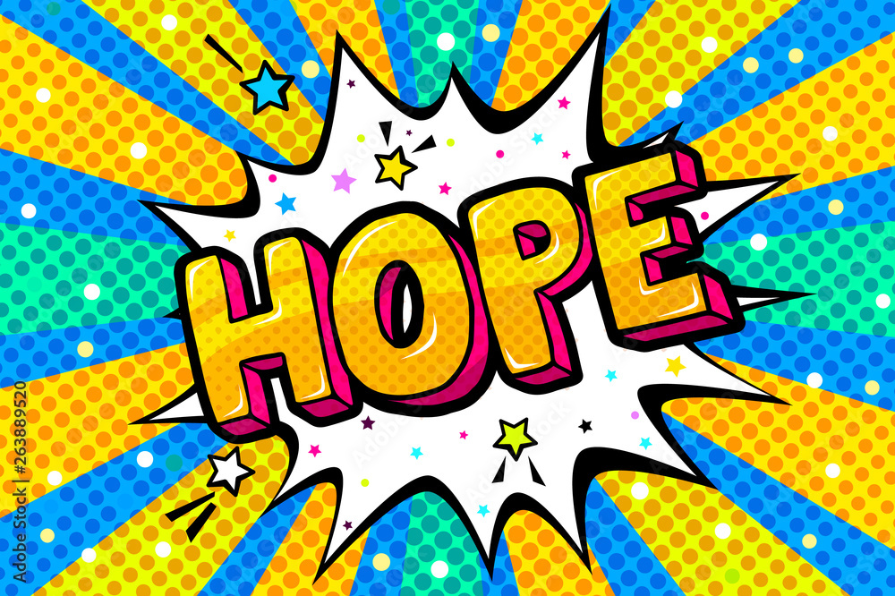 Hope word bubble. Message in pop art comic style Stock Vector | Adobe Stock