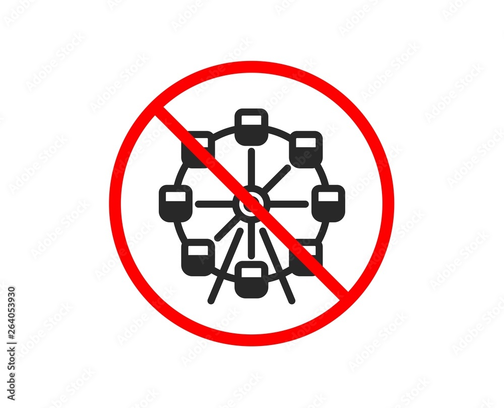 No or Stop. Ferris wheel icon. Amusement park sign. Carousels symbol ...