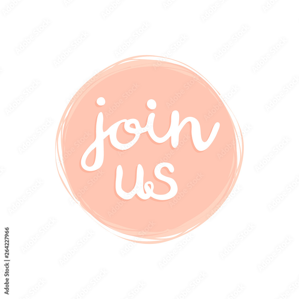 Vector illustration of greeting handwritten inscription Join Us. Promotional isolated lettering ...