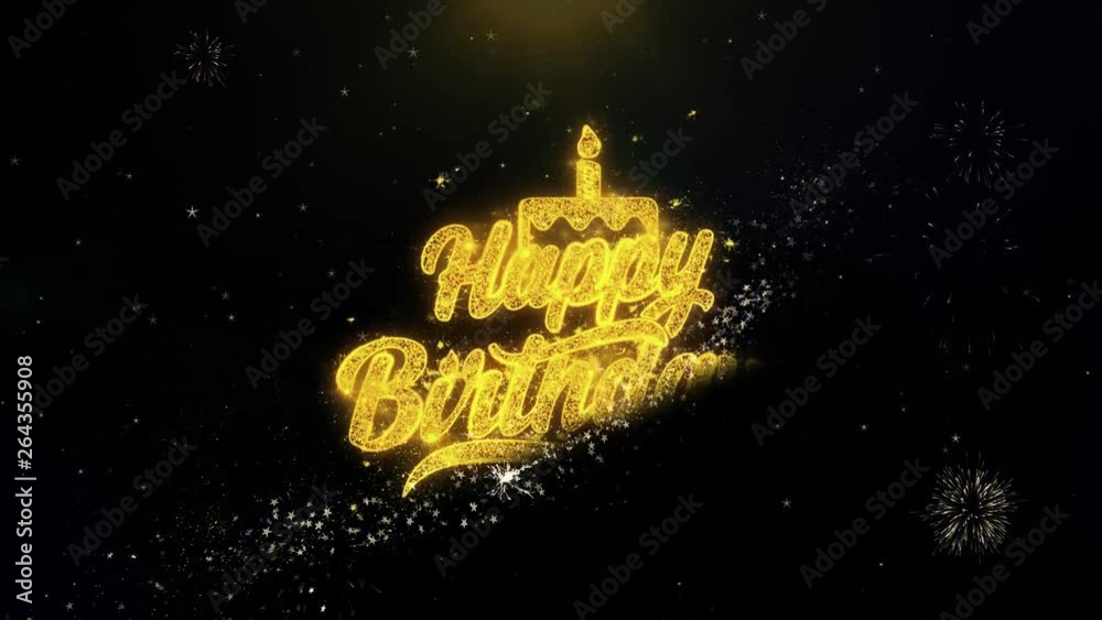 Happy Birthday to you Written Gold Glitter Particles Spark Exploding ...