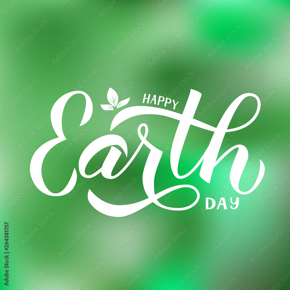 Happy Earth Day calligraphy hand lettering on green background ...