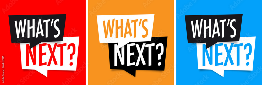 What's next ? Stock Vector | Adobe Stock