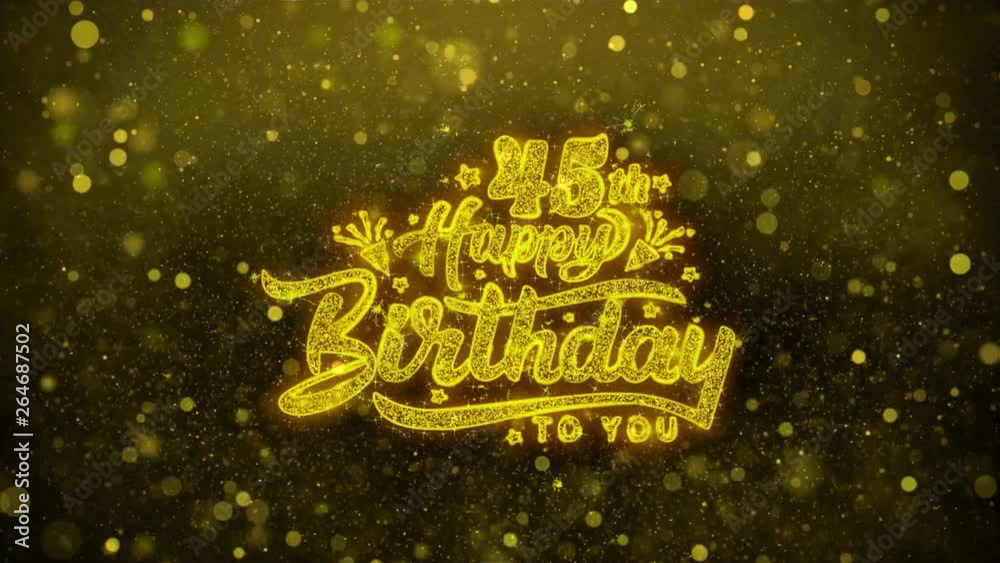 45th Happy Birthday Greetings card Abstract Blinking Golden Sparkles ...