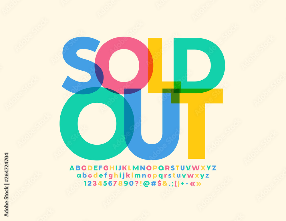 Vector bright banner Sold Out. Transparent colorful Font. Creative ...