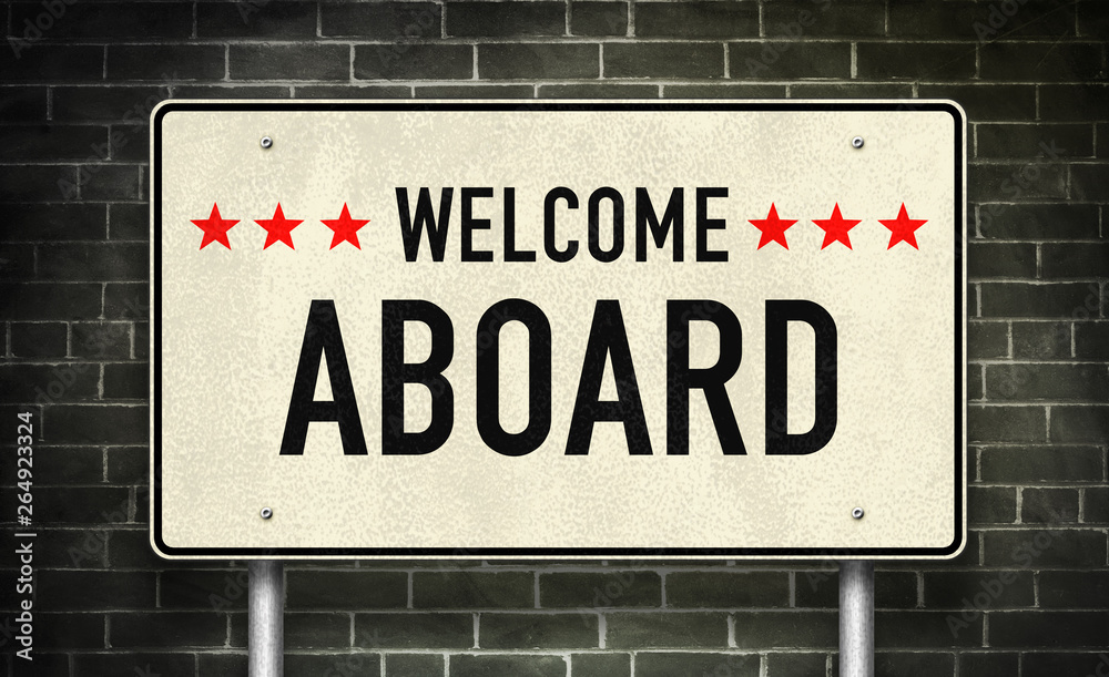 Welcome Aboard - road sign motivational message Stock Illustration ...