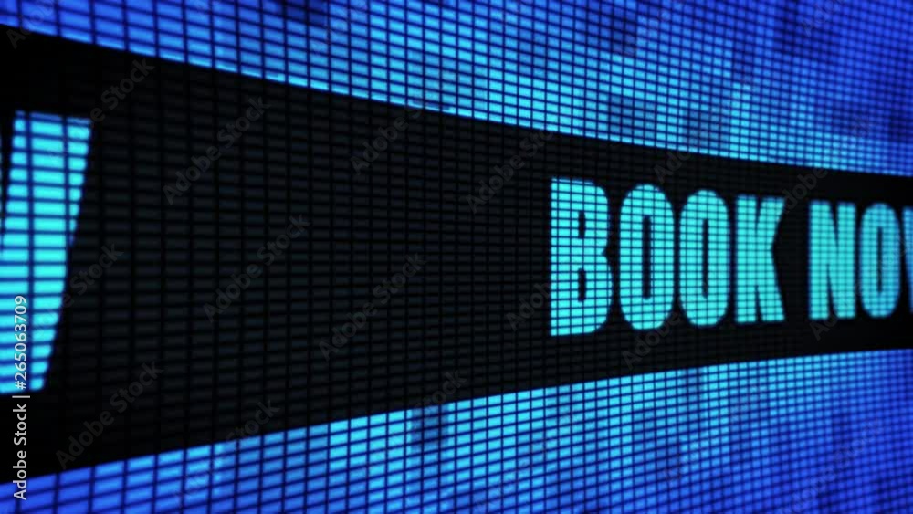 Book Now Side Text Scrolling on Light Blue Digital LED Display Board ...