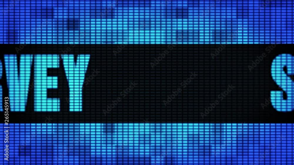 survey Front Text Scrolling on Light Blue Digital LED Display Board ...