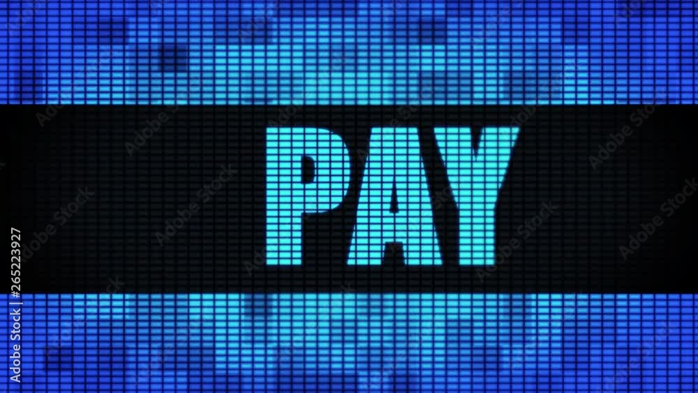 Pay Front Text Scrolling on Light Blue Digital LED Display Board Pixel ...