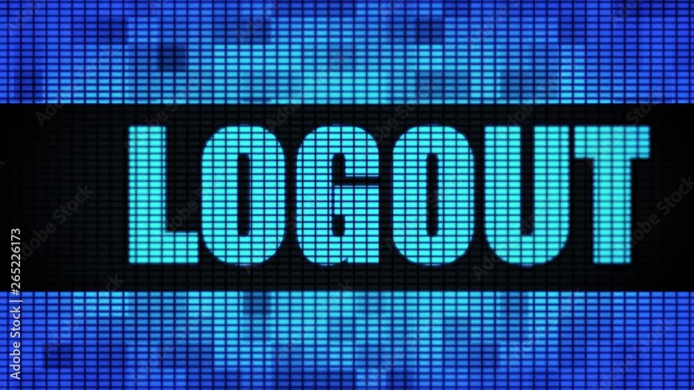 Logout Front Text Scrolling on Light Blue Digital LED Display Board ...