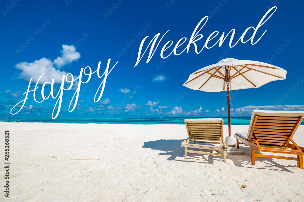 Happy Weekend Beach