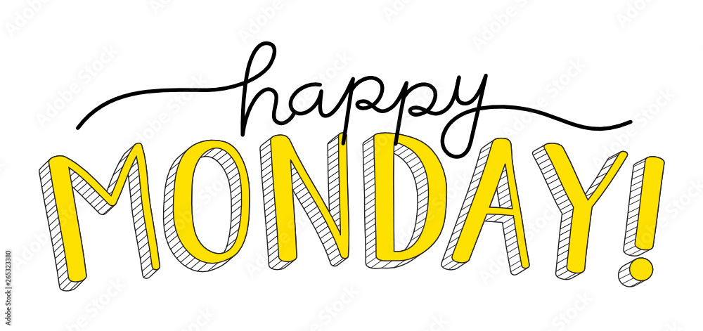 HAPPY MONDAY! vector hand lettering banner Stock Vector | Adobe Stock