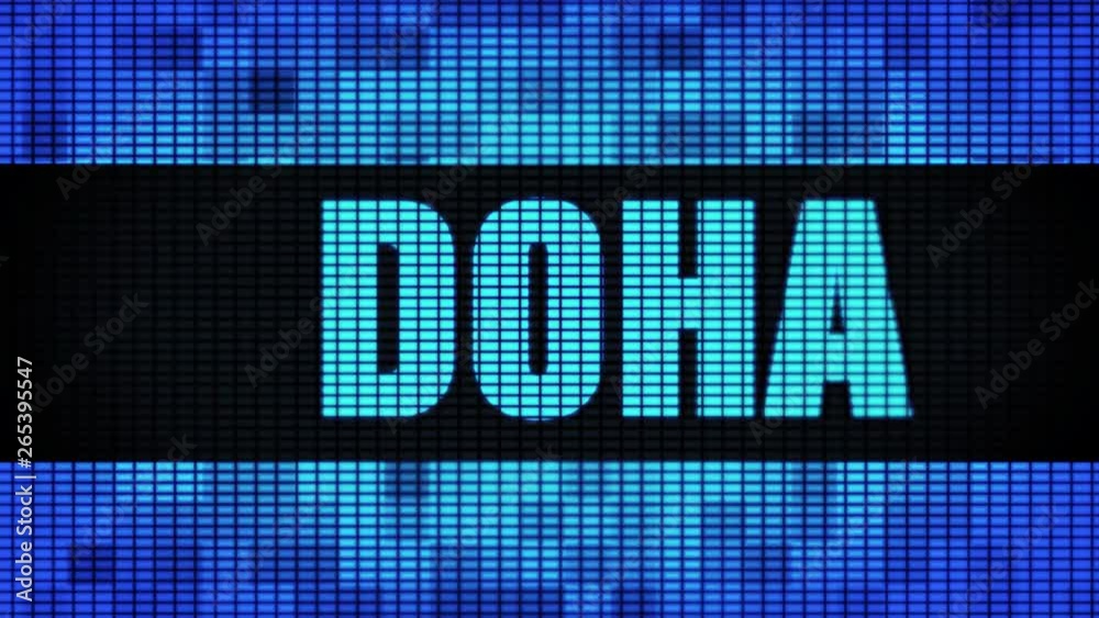 DOHA Front Text Scrolling on Light Blue Digital LED Display Board Pixel ...