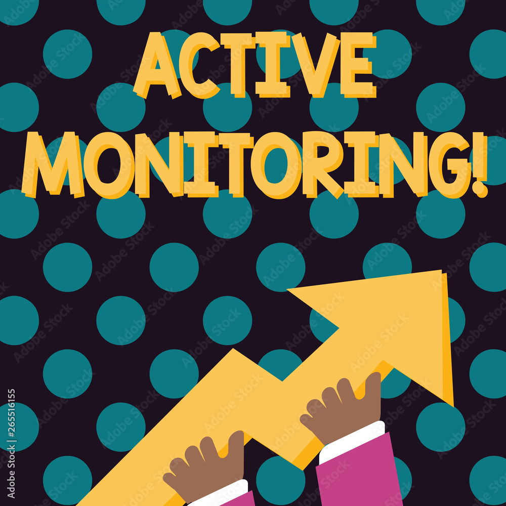 Word writing text Active Monitoring. Business photo showcasing ...