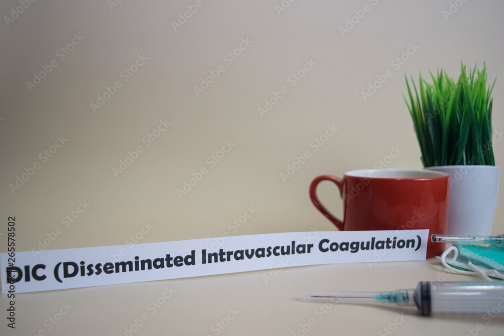 DIC ( Disseminated Intravascular Coagulation) text, grass pot, coffee ...