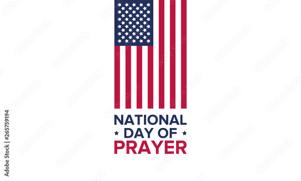 National Day of Prayer in United States. First Thursday of May. Annual ...