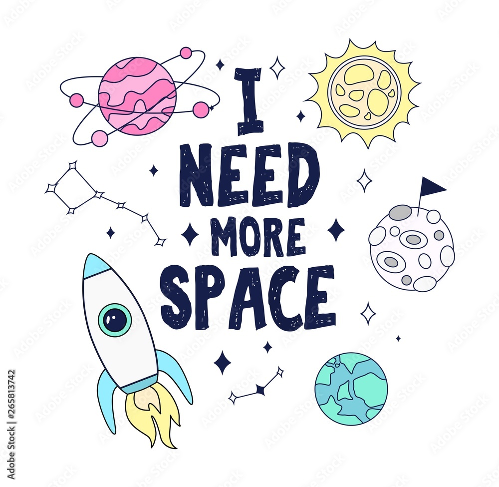 I need more space. Colorful space card design with rocket, planets and ...