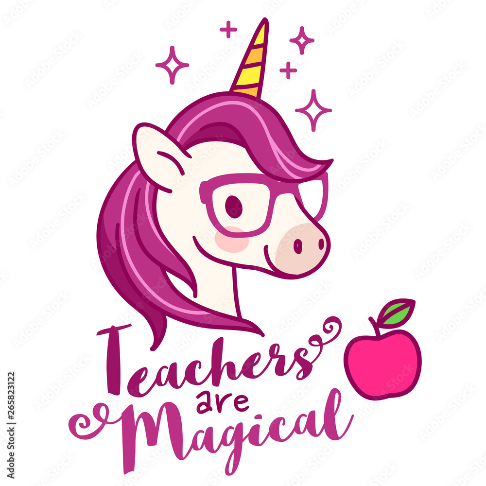 Poster Cute unicorn teacher wearing eyeglasses, with text "Teachers are ...