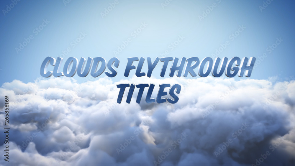 Clouds Flythrough Titles Stock Template | Adobe Stock
