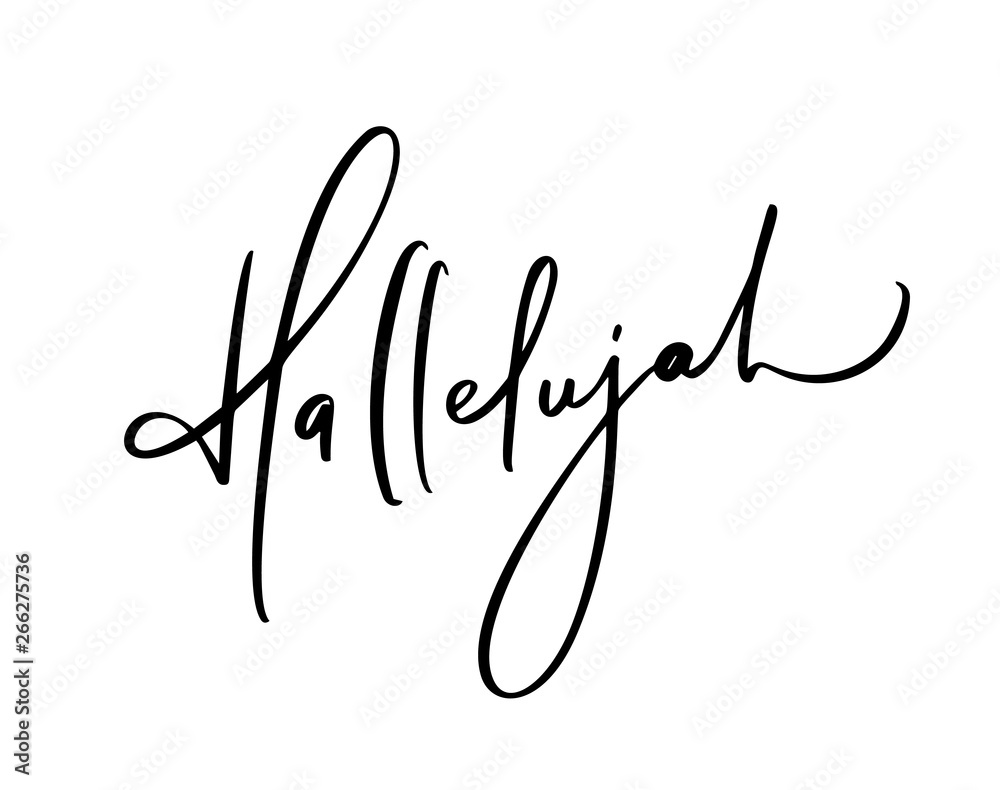 Hallelujah vector calligraphy Bible text. Christian phrase isolated on ...