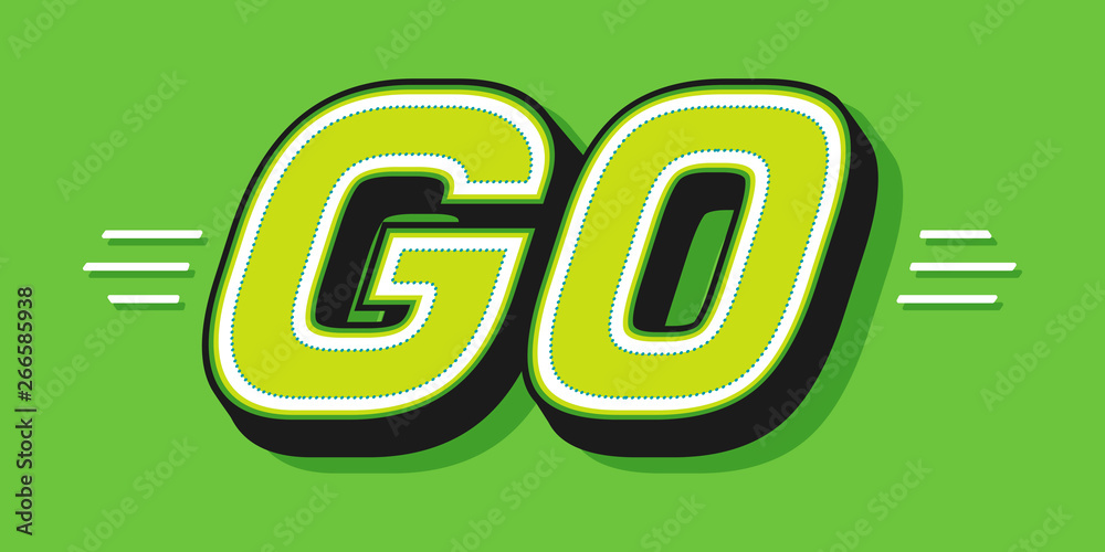 GO white word text on green background as motivational message banner ...