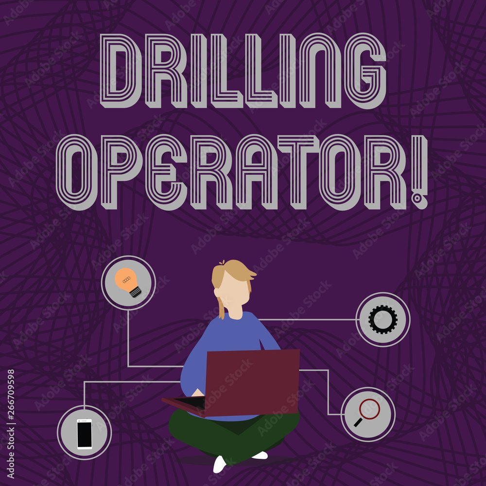 Word writing text Drilling Operator. Business photo showcasing someone ...