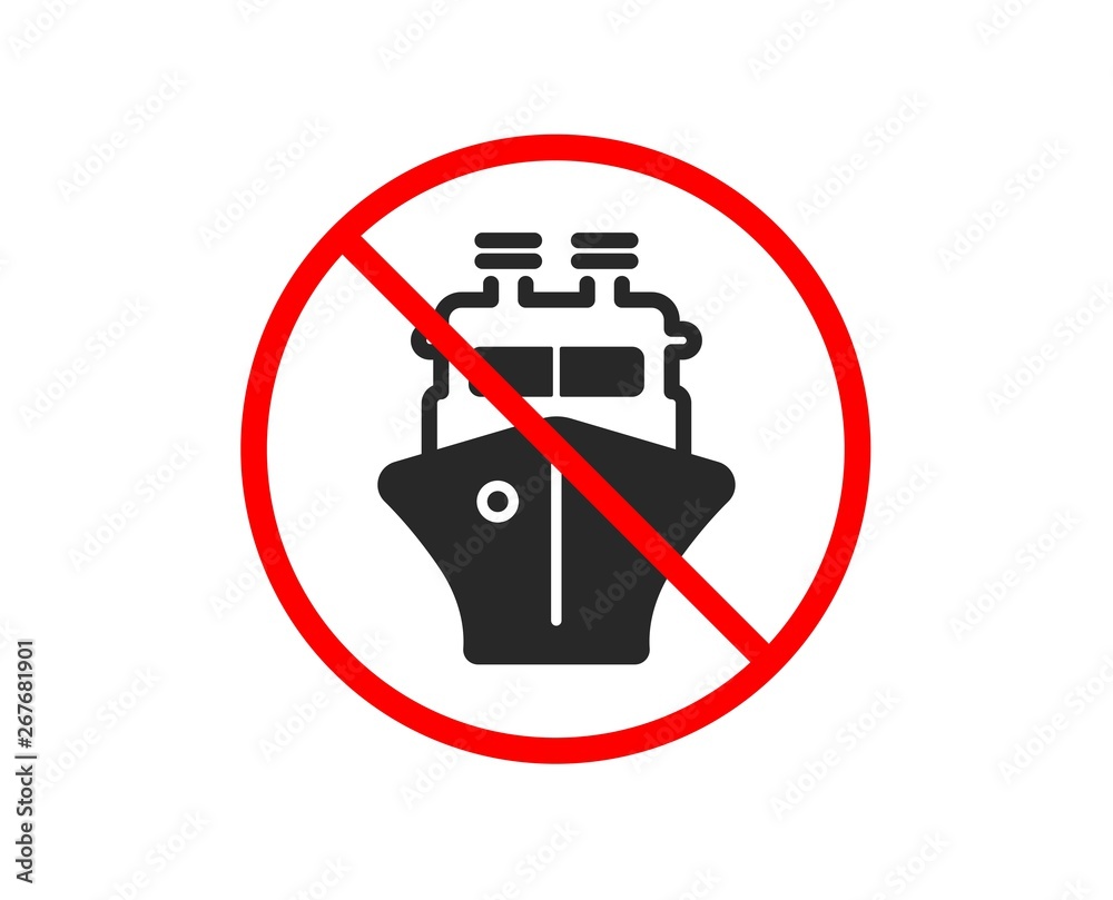 No or Stop. Ship icon. Watercraft transport sign. Shipping symbol ...