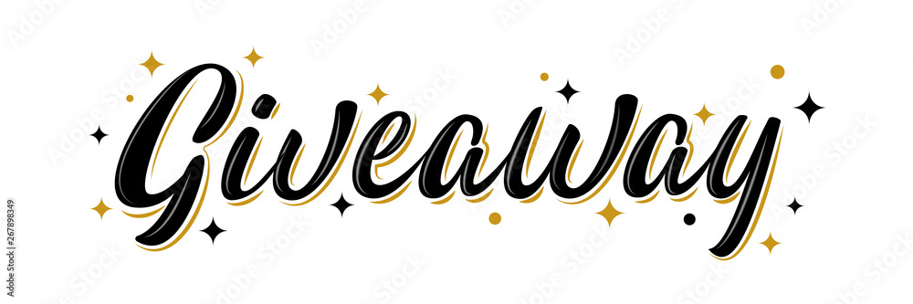Giveaway lettering sign with gold stars. Handwritten text isolated on ...