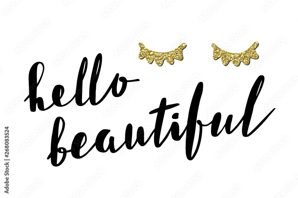 Hello Beautiful Inspirational quote. Hand lettering, brush script ...