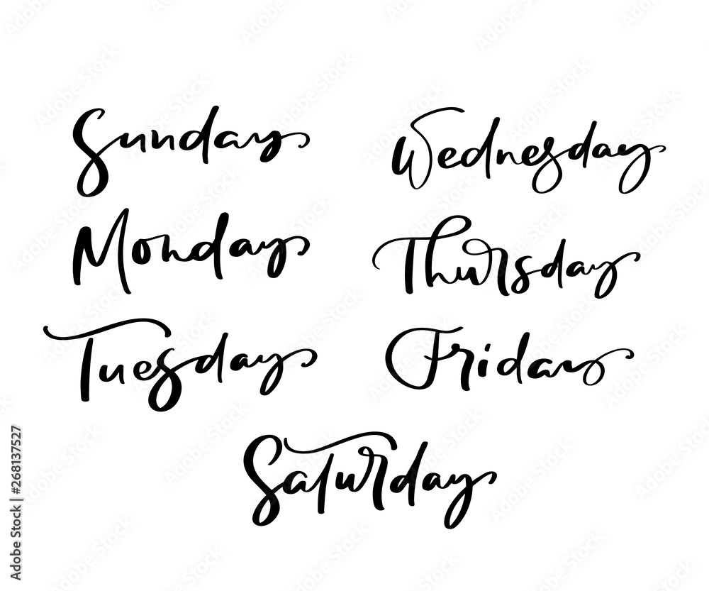 Hand drawn decorative lettering of days of the week with different ...