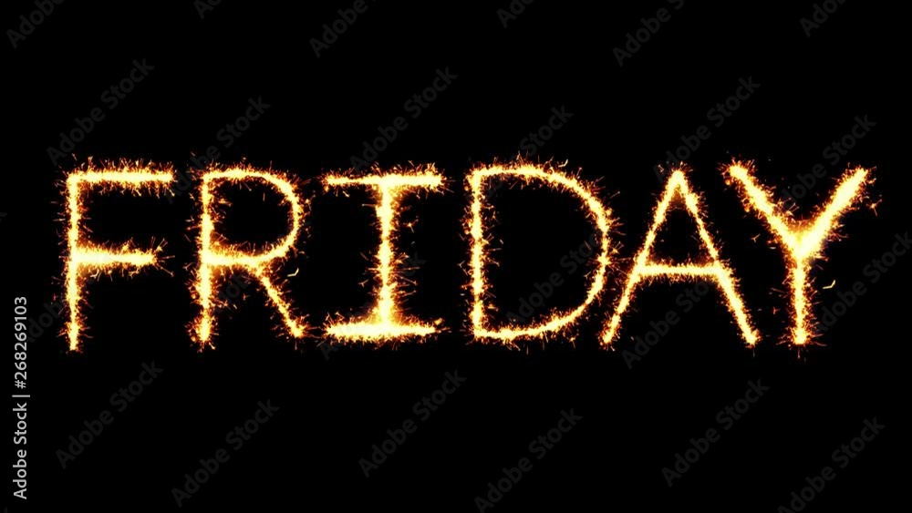 Friday Text Sparkler Writing With Glitter Sparks Particles Firework on ...