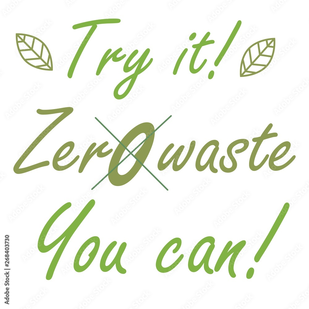 Zero waste call slogan in cartoon style on green background. Stop ...