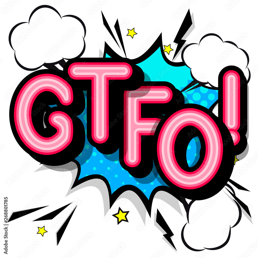 Gtfo - retro lettering with shadows, halftone pattern on retro poster ...