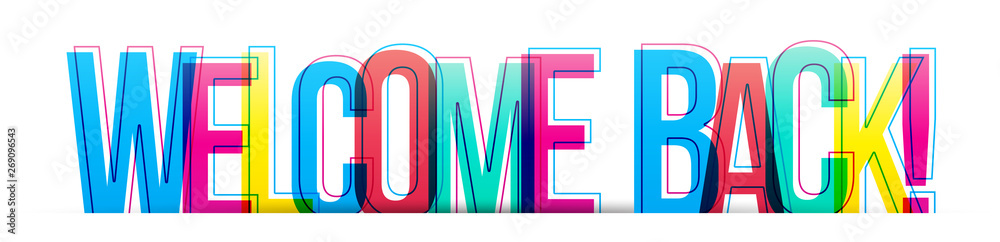 Welcome back! colorful text phrase banner card Stock Vector | Adobe Stock