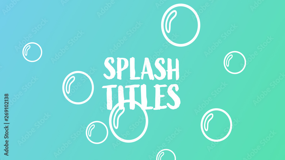 Splash Titles Stock Template | Adobe Stock