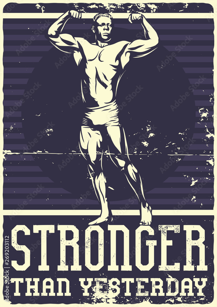 Bodybuilding vintage poster with illustration of bodybuilder in heroic ...