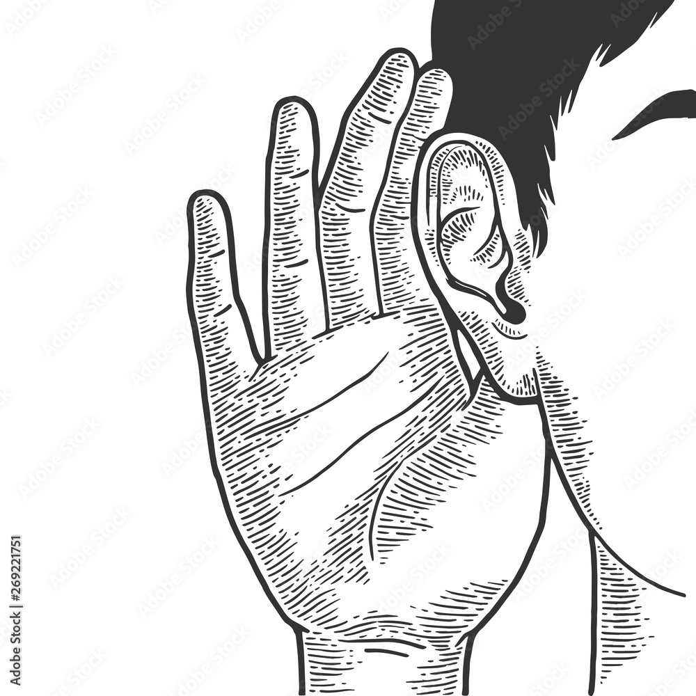Hand near ear to hear better sketch line art engraving vector ...