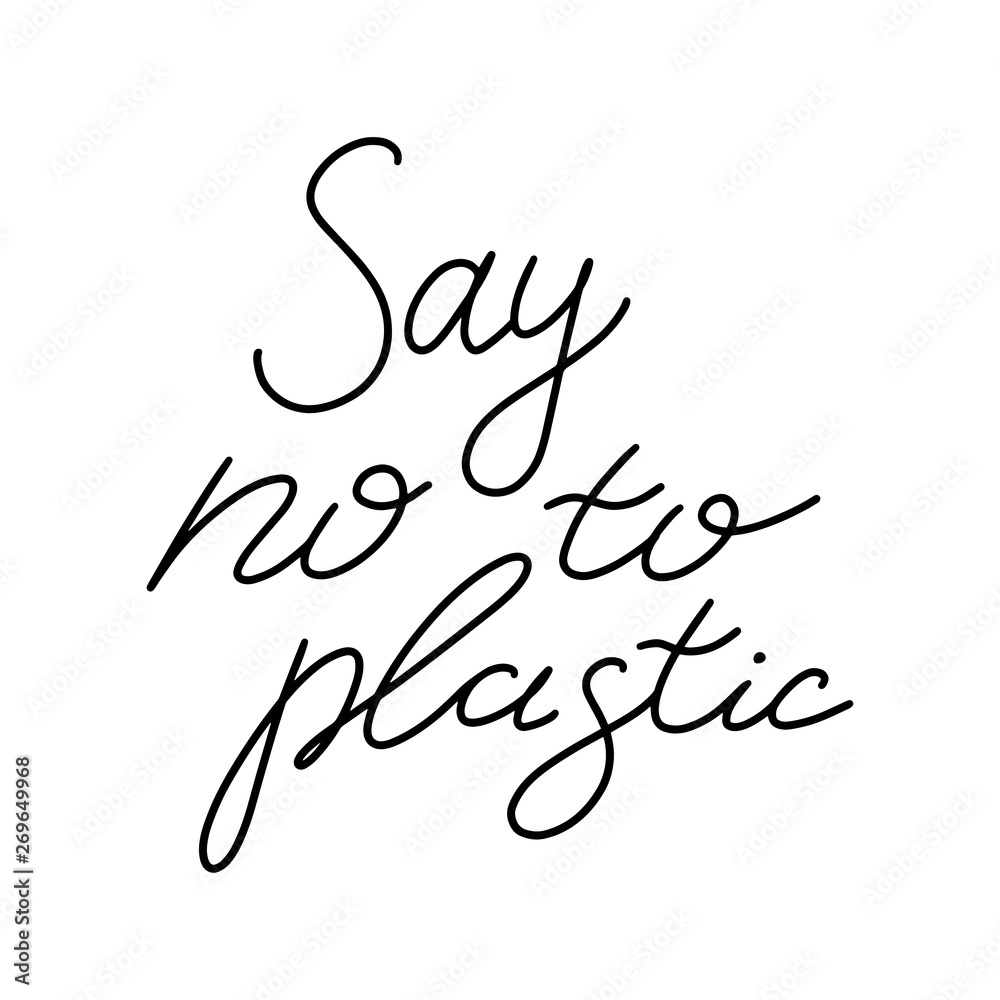 Eco lifestyle. Vector illustration. lettering set. Say no to plastic ...