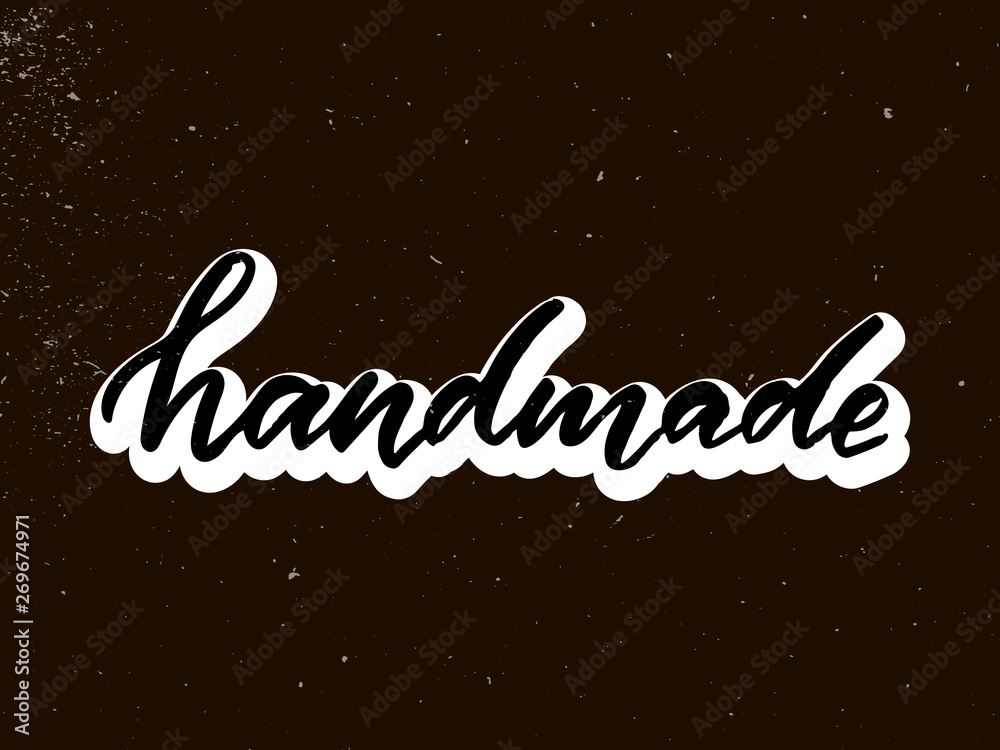 Handmade - hand lettering logo. Design print for label, sticker, card ...