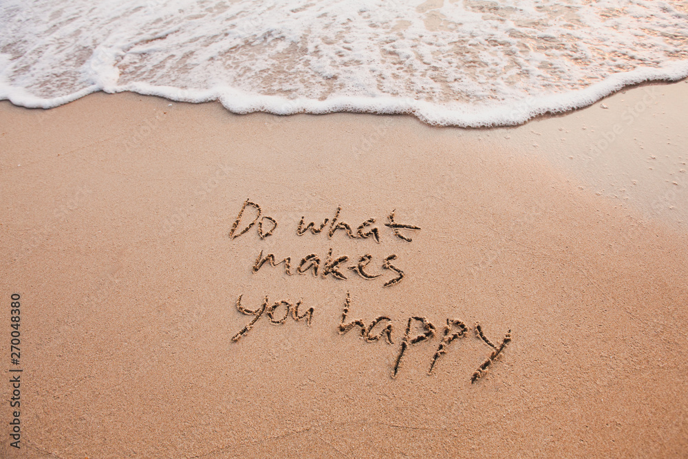 Do what makes you happy, inspirational quote, happiness concept. Stock ...