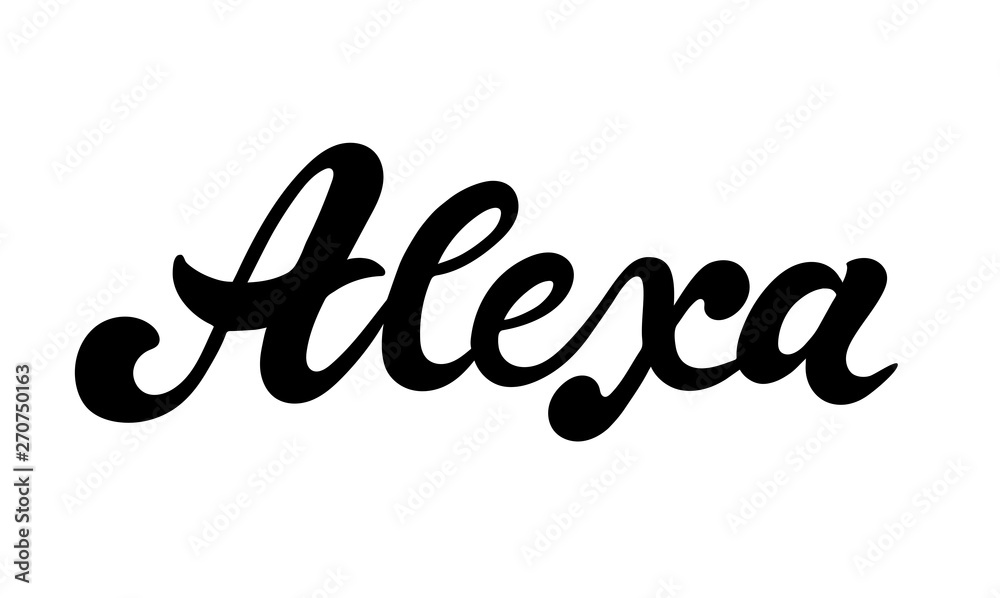 Alexa. Woman's name. Hand drawn lettering. Vector illustration Stock ...