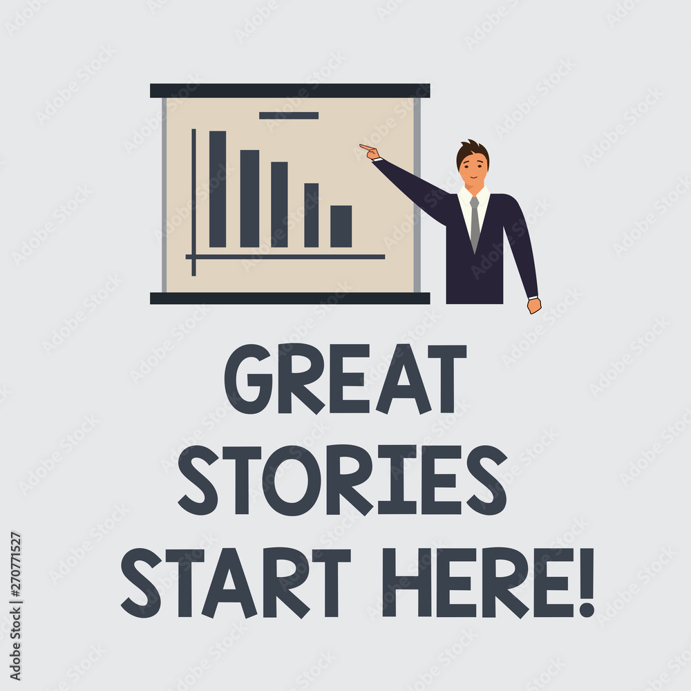 Text sign showing Great Stories Start Here. Conceptual photo Good ...