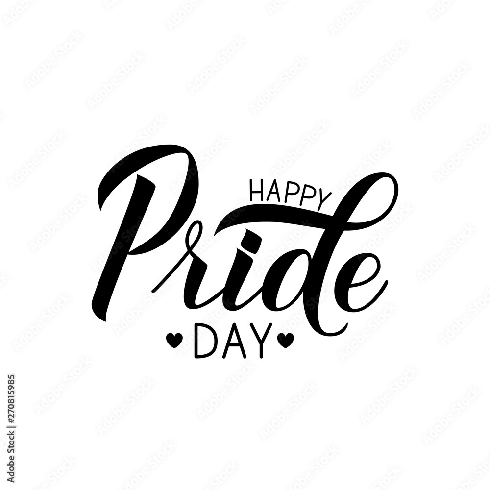 Happy Pride day calligraphy hand lettering isolated on white. Pride Day ...