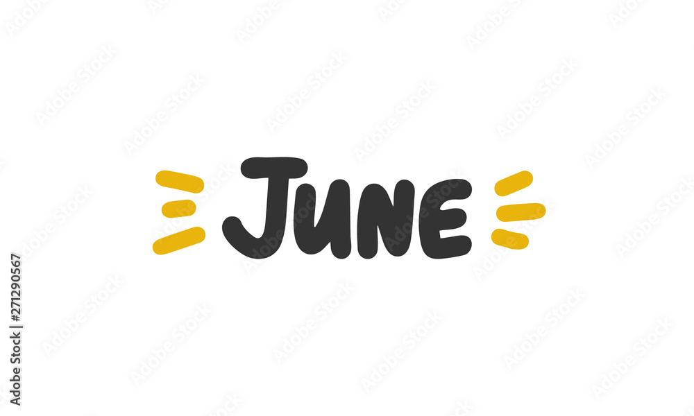June. Handwritten vector lettering. Unique hand drawn nursery poster ...