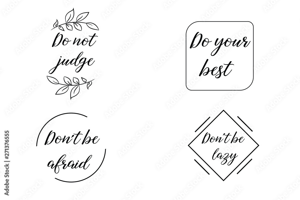 Do not judge, Do your best, Don’t be afraid. Set of Calligraphy sayings ...