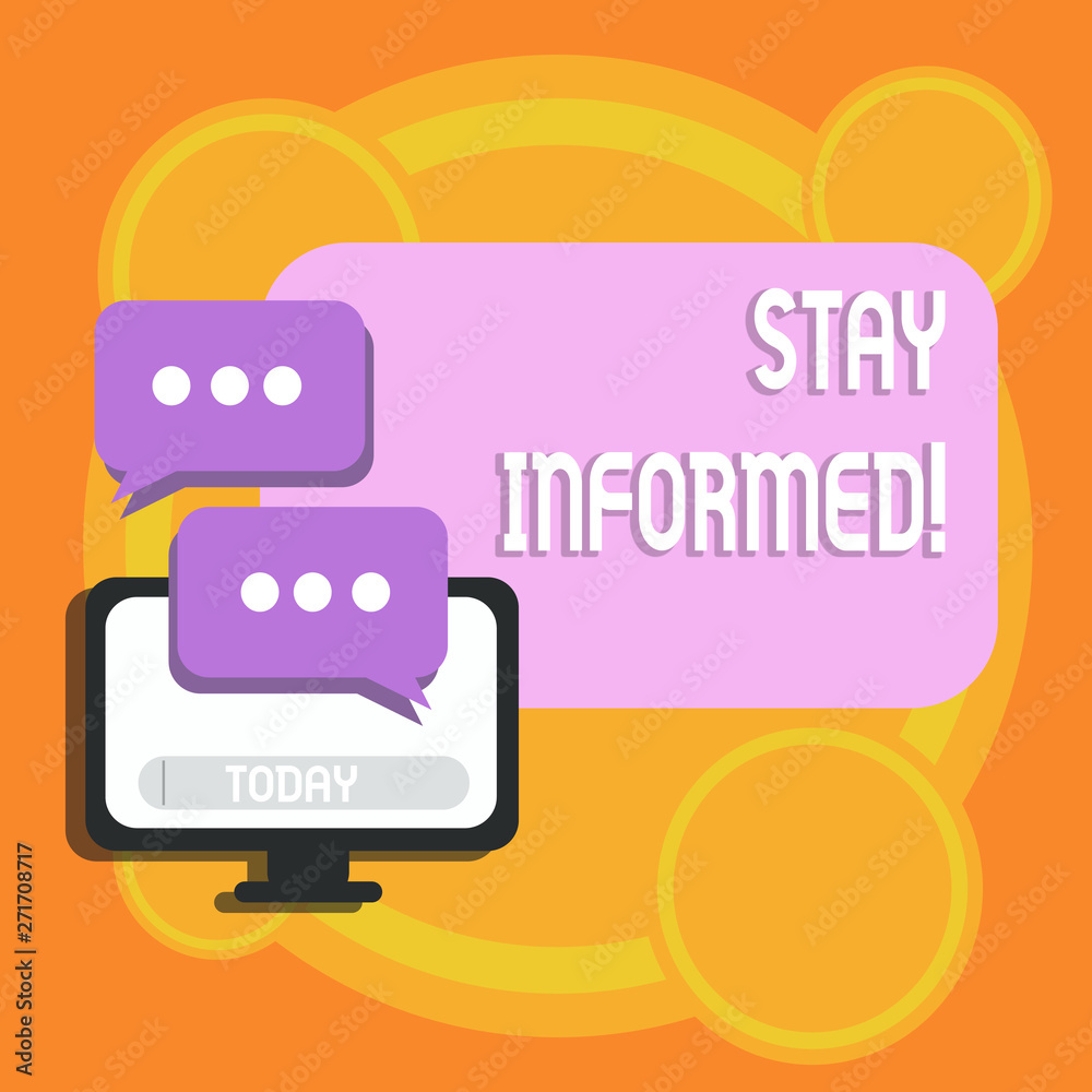 Writing note showing Stay Informed. Business concept for Knowing what ...