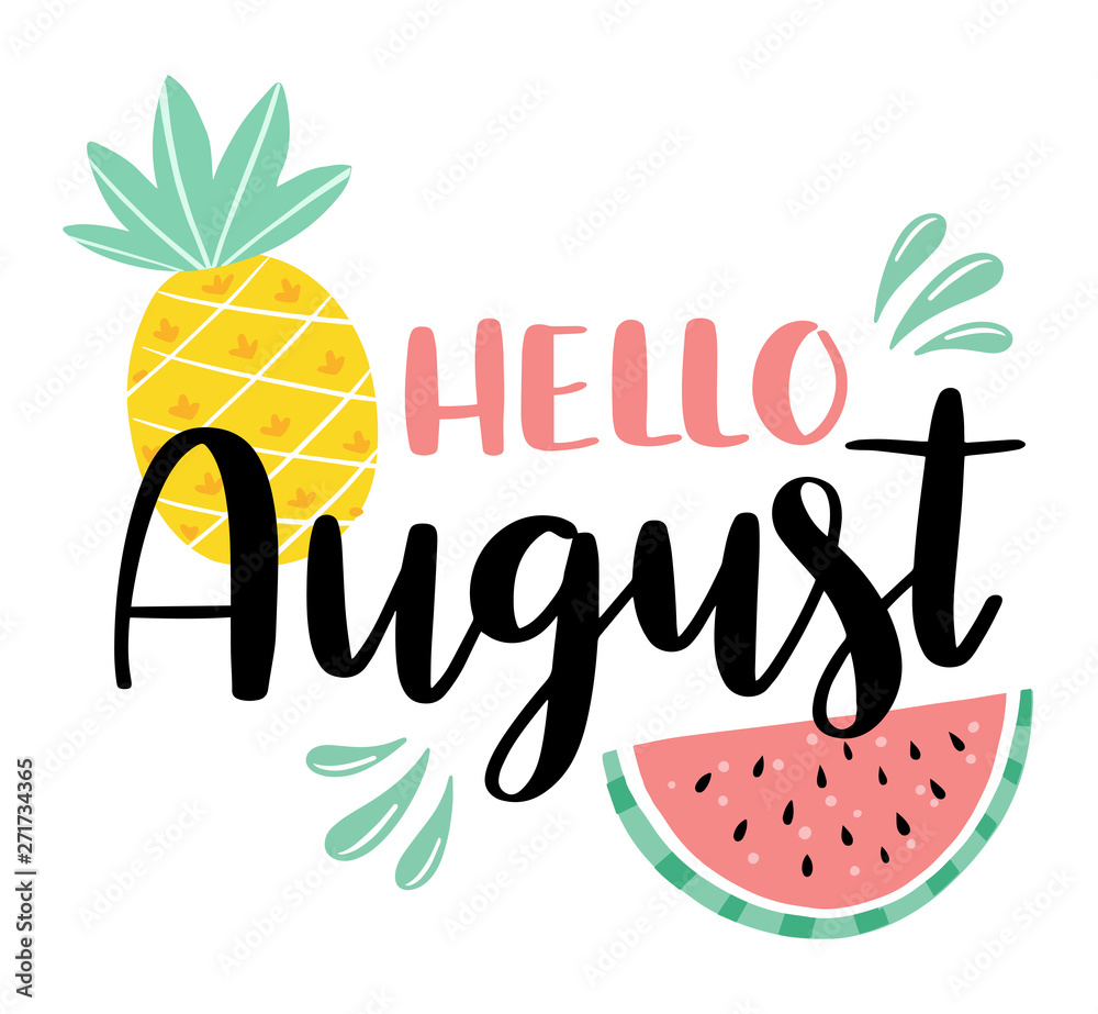 Vetor do Stock: Hello August script brush lettering with pineapple and ...