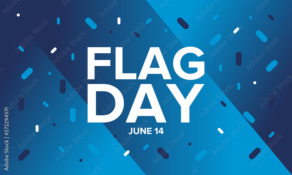 National Flag Day in United States. Holiday celebrated annual June 14 ...