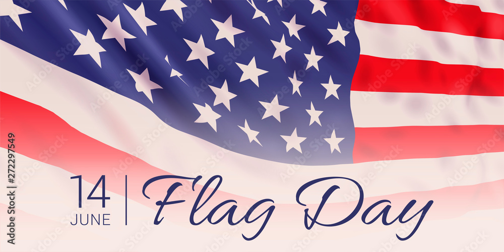 14th June - Flag Day in the United States of America. Vector banner ...