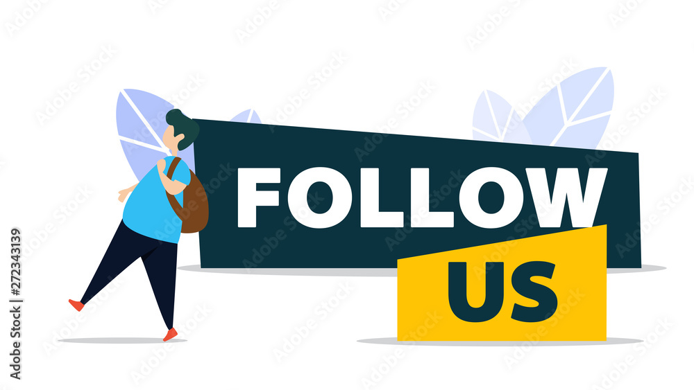 follow us and like us in flat style design with a man walking at follow ...