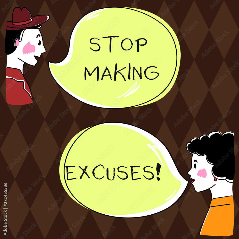 Word writing text Stop Making Excuses. Business concept for do not ...